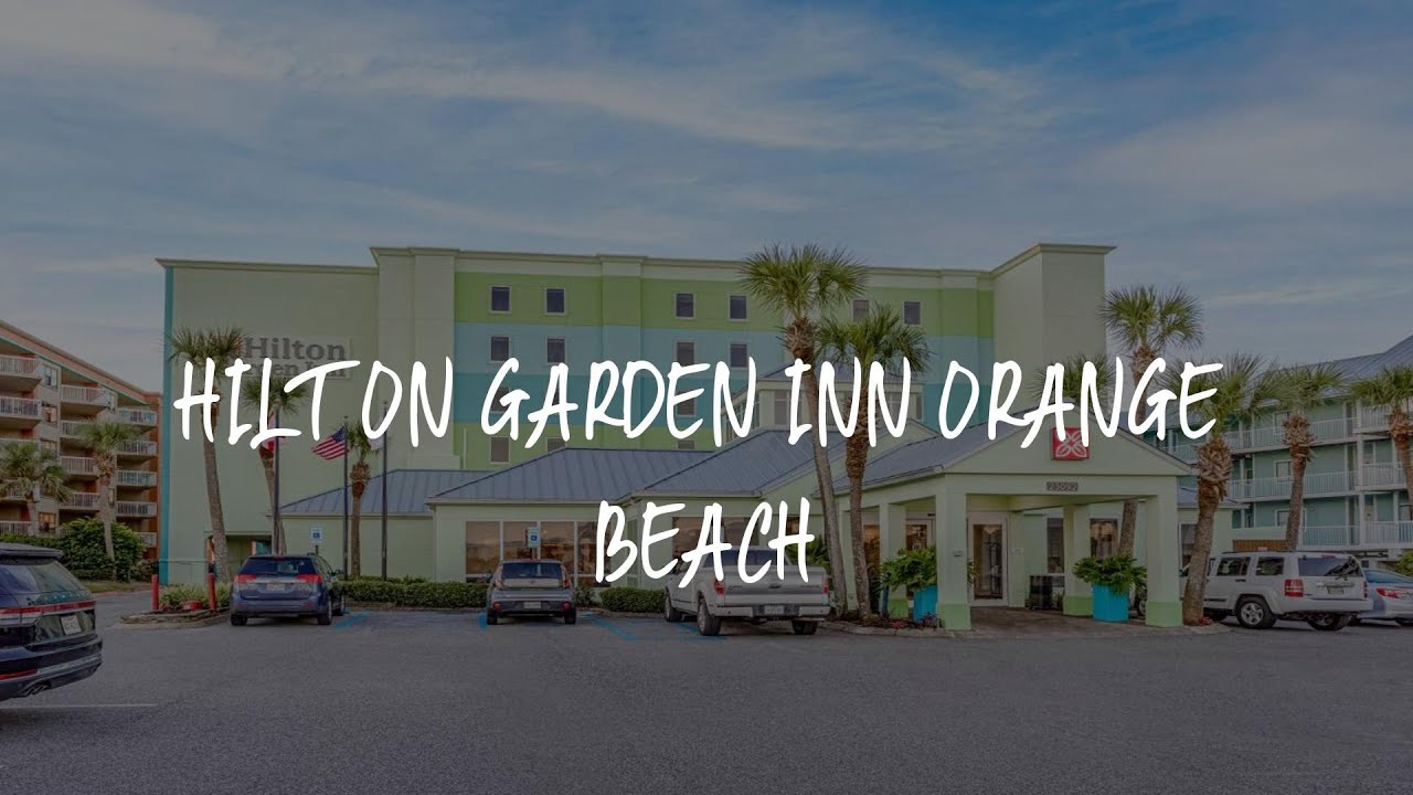 Hilton Garden Inn Orange Beach Review - Gulf Shores , United States of ...