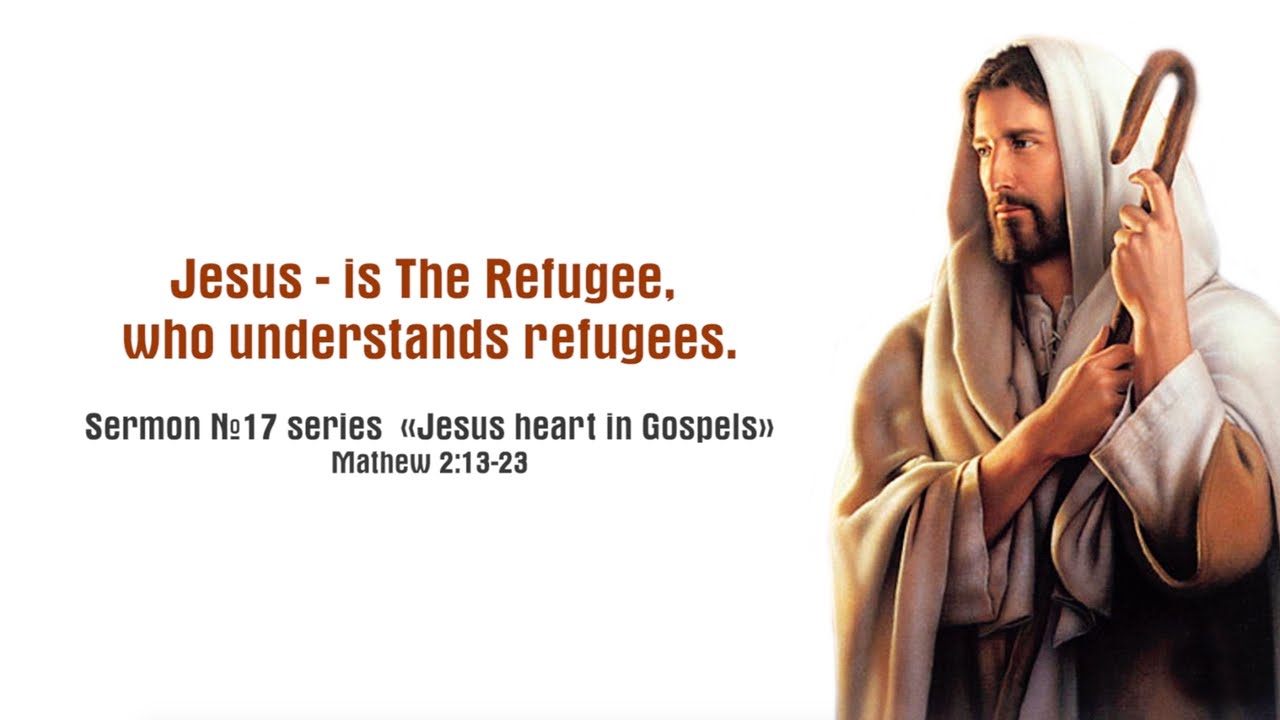 Jesus - is the Refugee, who understands refugees. - YouTube