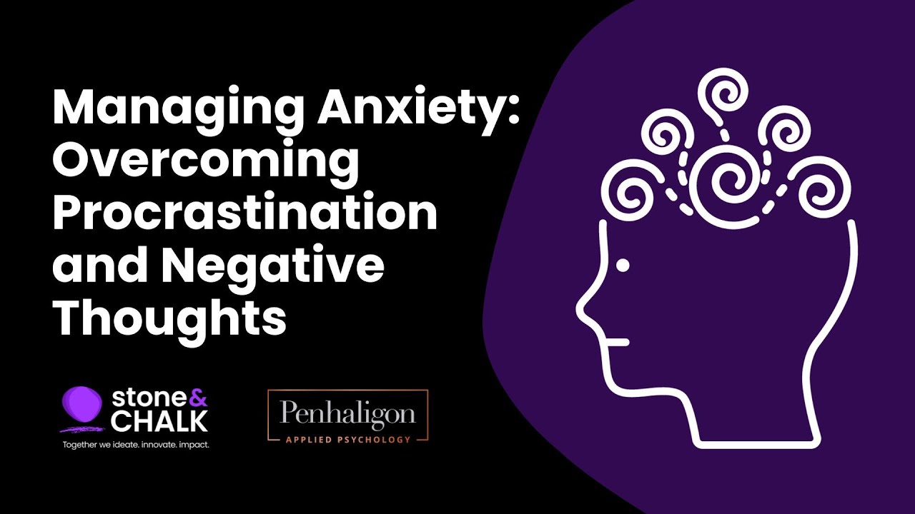 Managing Anxiety for Startup Founders: Overcoming Procrastination and ...