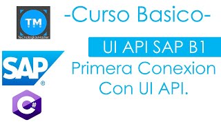 01 - Conexión UI API | Curso Básico UI API SAP B1 | Doovi