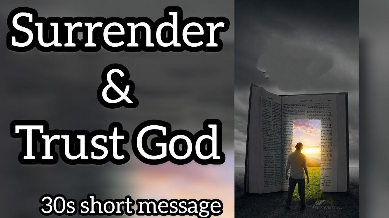 Surrender & Trust God.|30s short message - YouTube