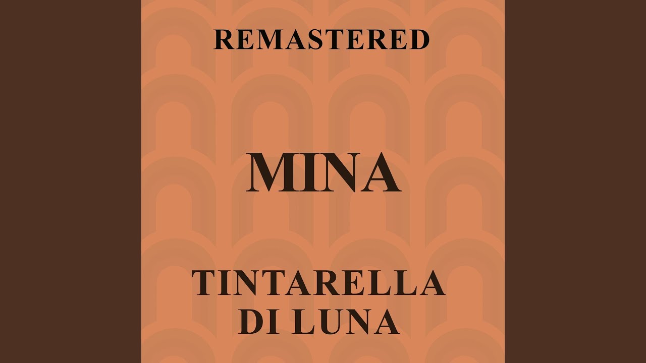 Tintarella di Luna (Remastered) - YouTube