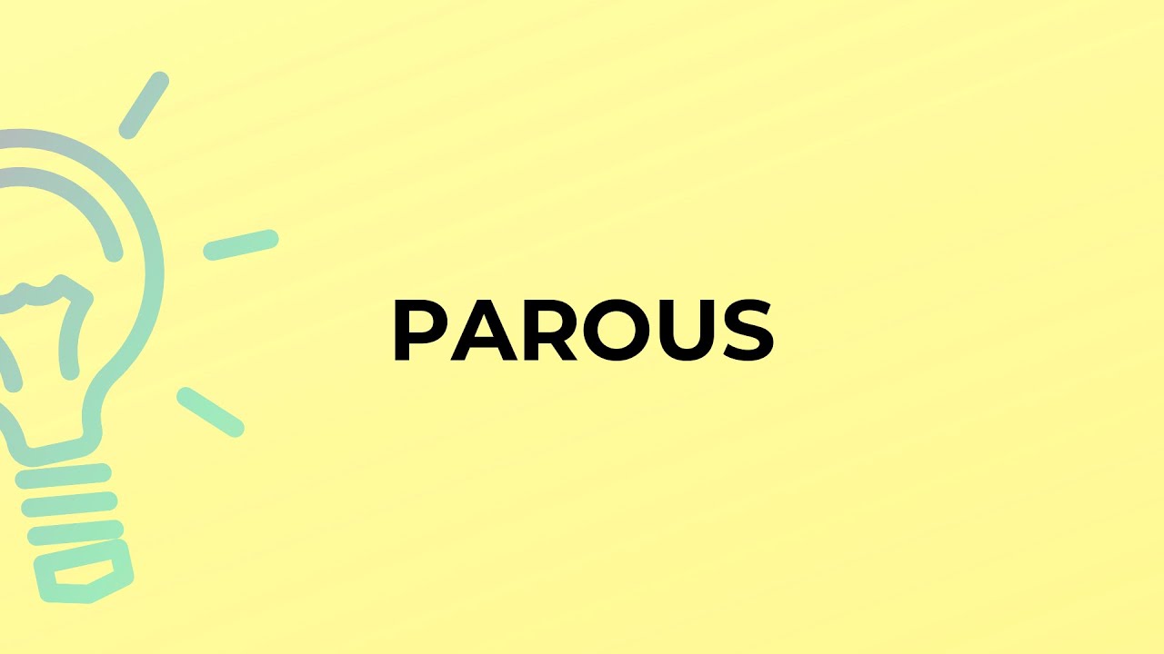 What is the meaning of the word PAROUS? - YouTube