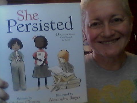 She Persisted Read Aloud - YouTube