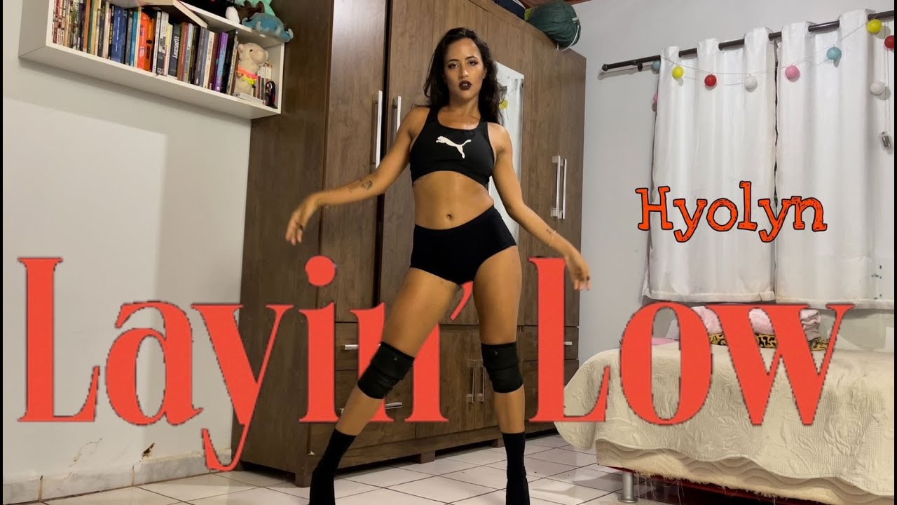 Hyolyn - Layin´ Low Hamoni Dance Cover - YouTube