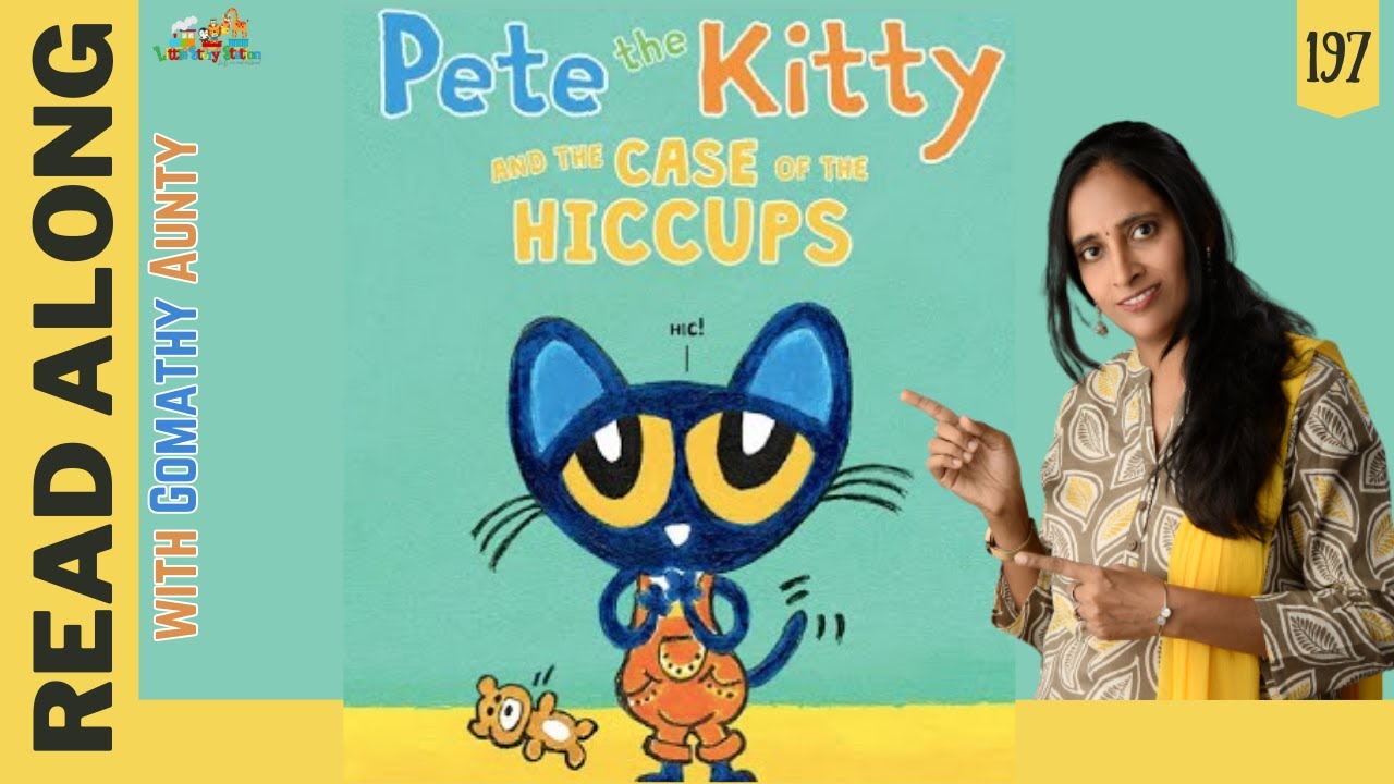 PETE THE CAT: Pete The Kitty And The Case Of The Hiccups - Read Aloud ...
