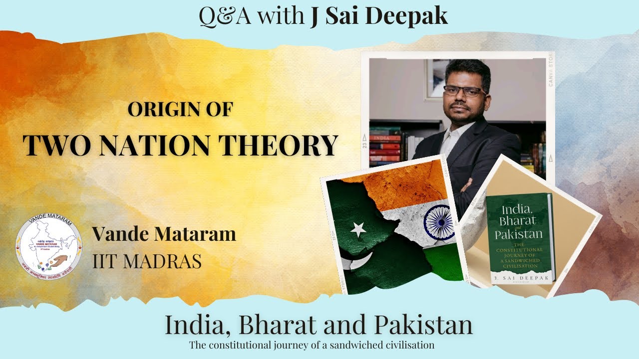 Origin of the ‘Two-Nation Theory’ | ‘Partition of India’ | Shri J Sai ...