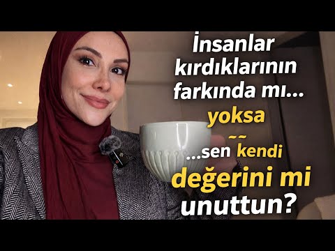 SONGÜL ÜNSAL- insanlar gerçekten kırdıklarının farkında mı ? 