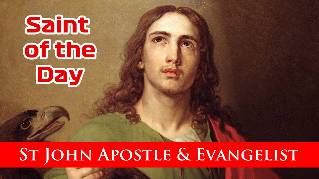 St John Apostle And Evangelist - Saint of the Day with Fr Lindsay - 27 ...