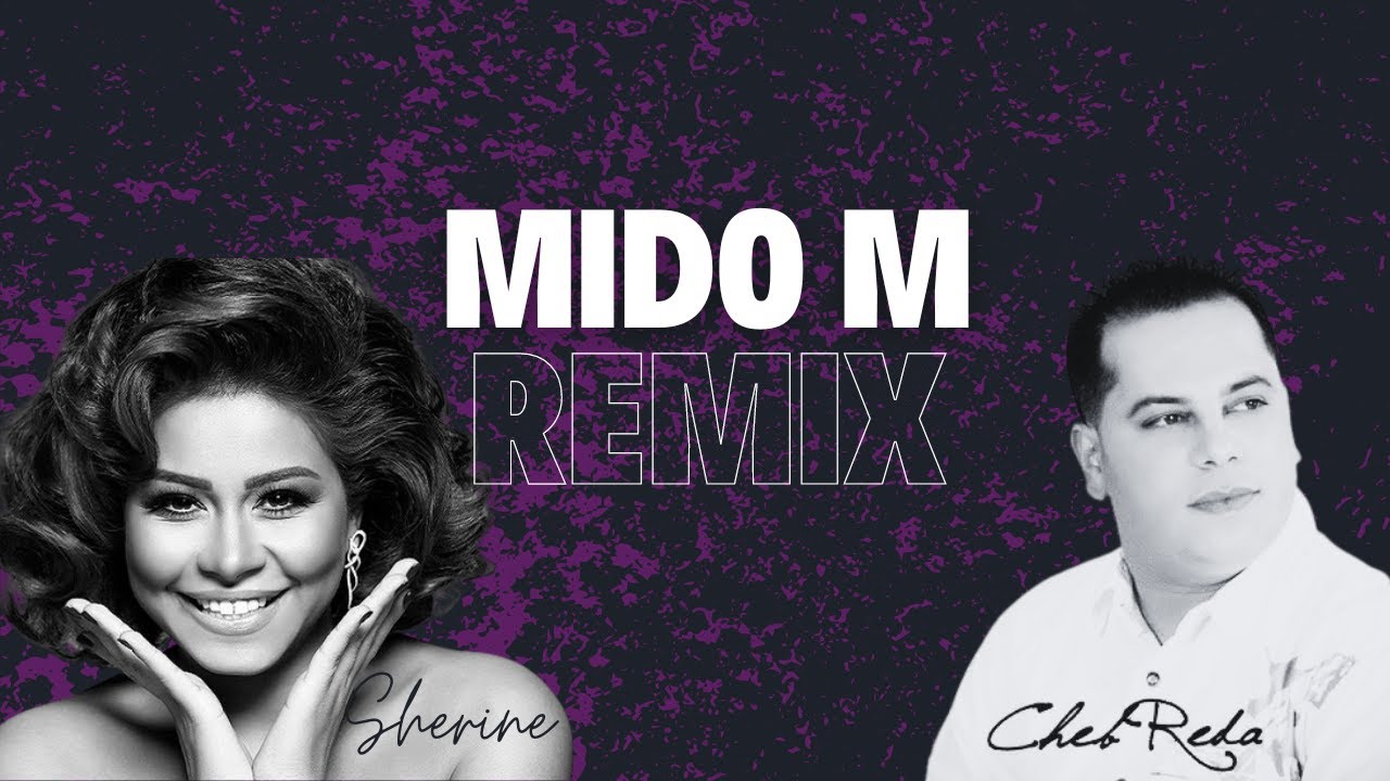 Sherine Ft Cheb Reda - Sabri Aleel (Mido M Remix) - YouTube