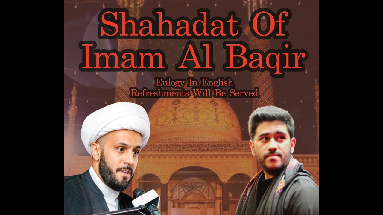 Shahadat Imam Mohammed Al Baqir (as) | Shaykh Azhar Nasser | 2023/1444 ...