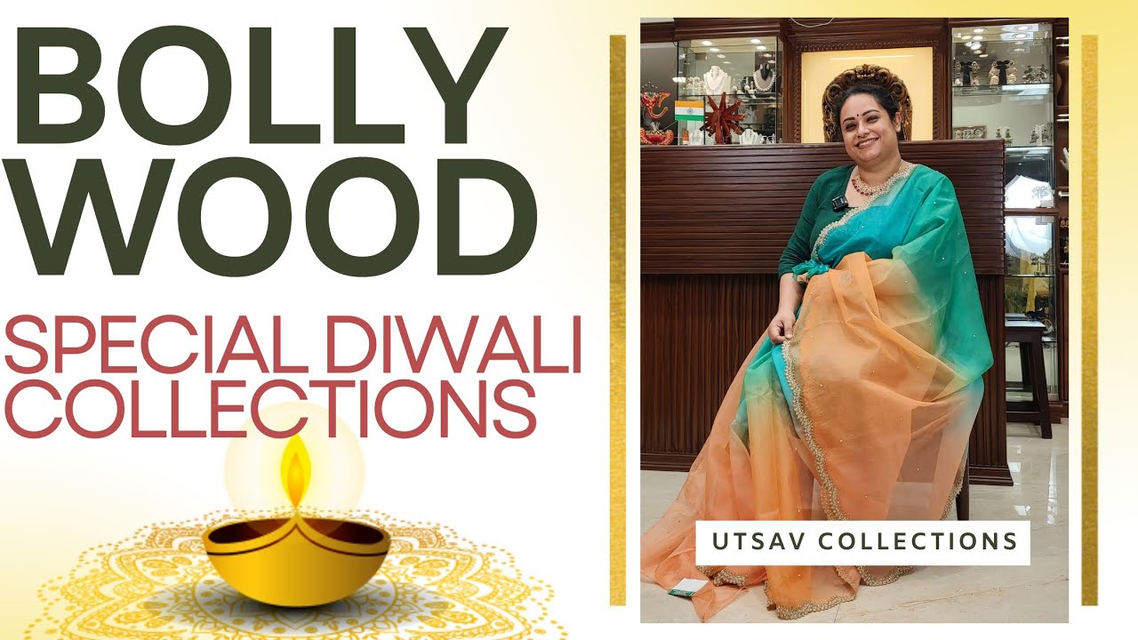 Bollywood's Diwali special collections| Utsav Collections| - YouTube