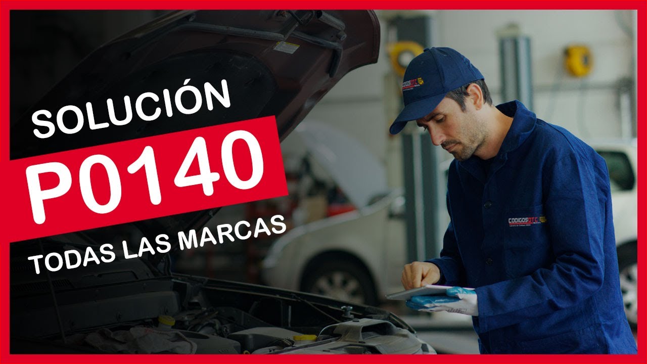 P0140 SÍNTOMAS Y SOLUCIÓN CORRECTA - Código de falla OBD2 - YouTube
