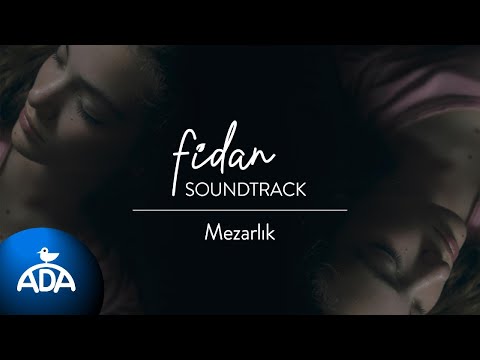 Tolga Çebi - Mezarlık / Fidan Soundtrack