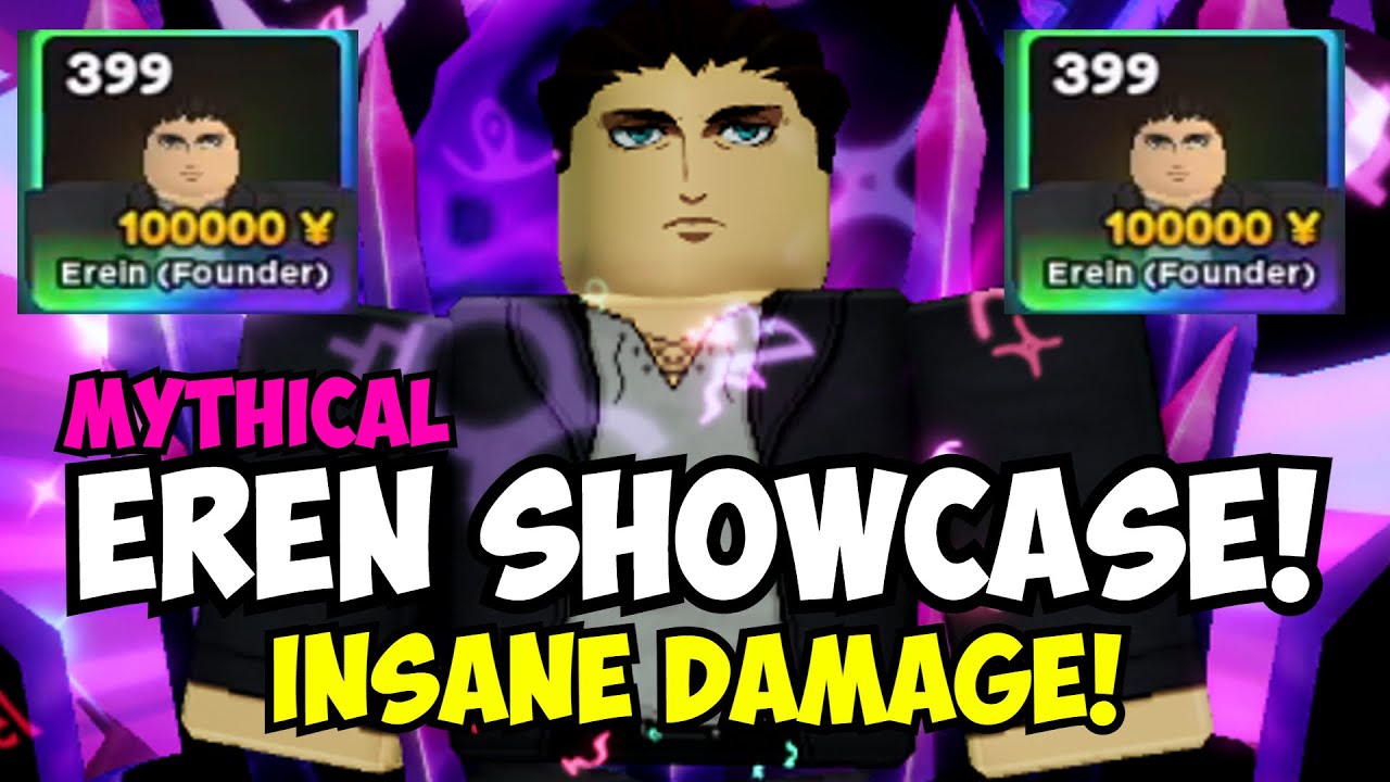 Mythical Eren EXCLUSIVE SHOWCASE! 500,000 DAMAGE?! COSTS 1 MILLION ...