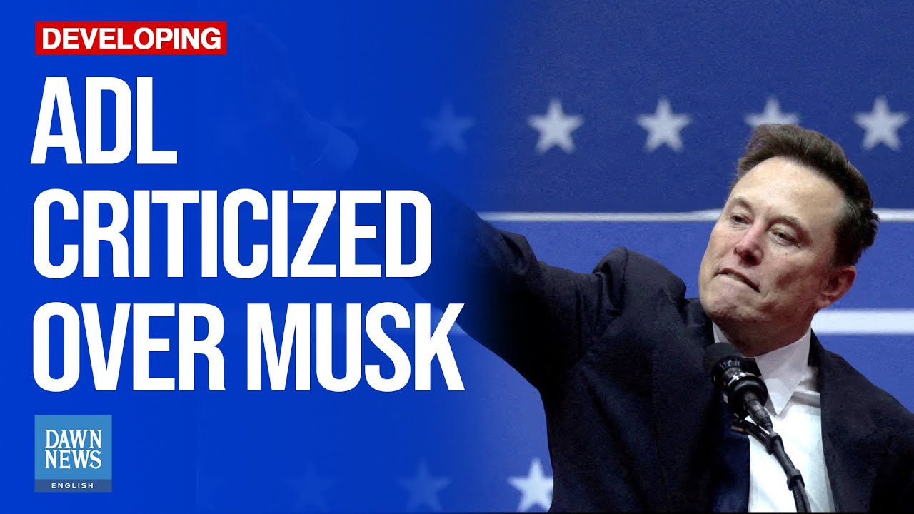 ADL Faces Criticism Over Defense of Elon Musk's Gesture | Dawn News ...