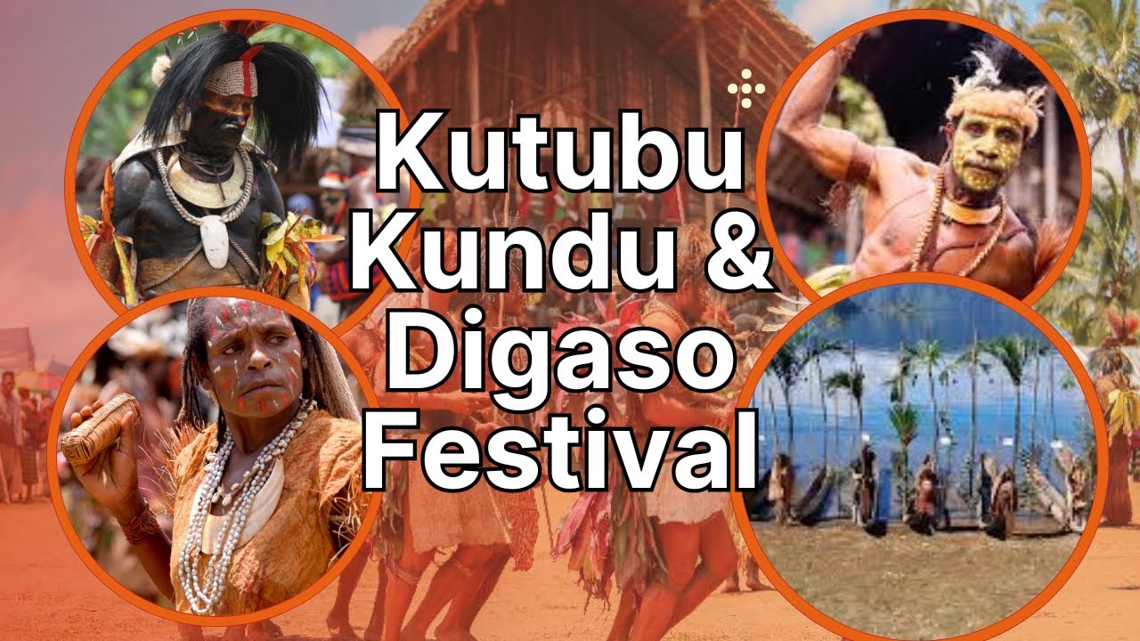 Kutubu Kundu & Digaso Festival : A Celebration of Culture & Tradition ...