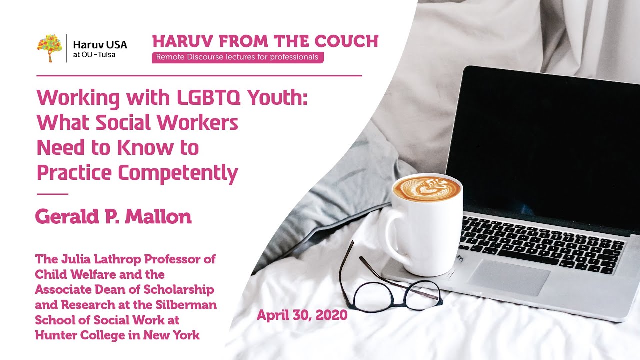 LGBTQ Youth: What Social Workers Need to Know to Practice Competently ...