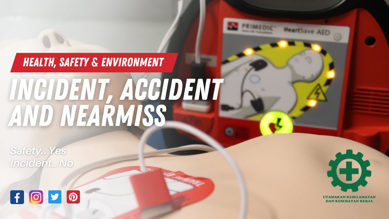 Pengertian Incident, Accident dan Nearmiss - YouTube