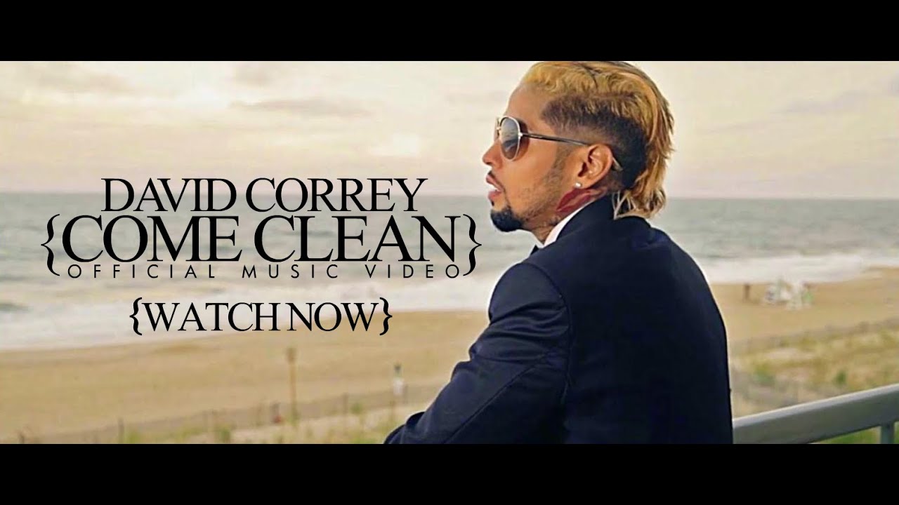 David Correy - Come Clean [Official Video] - YouTube