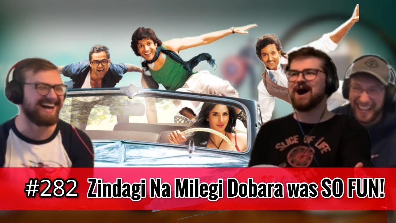 Zindagi Na Milegi Dobara | Movie Review | The Slice of Life Podcast ...