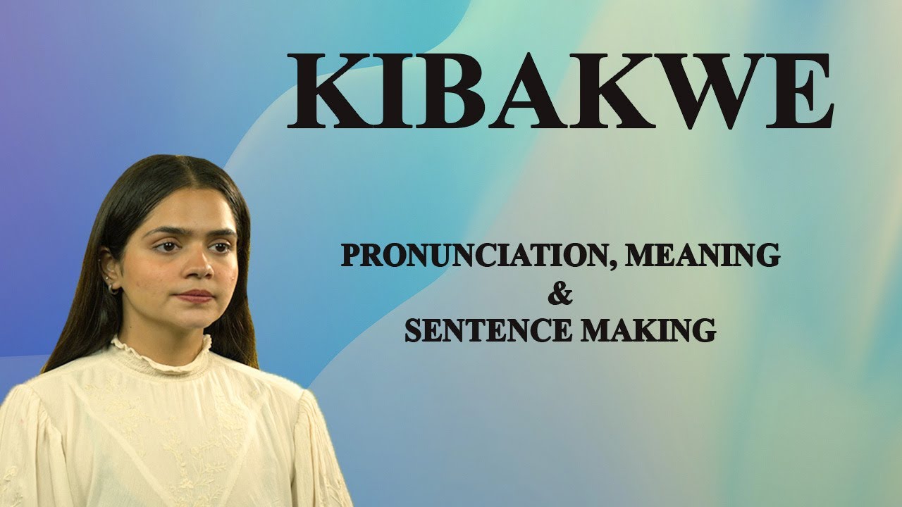Kibakwe - Meaning_&_Pronunciation_Word_World_Audio_Video_Dictionary ...