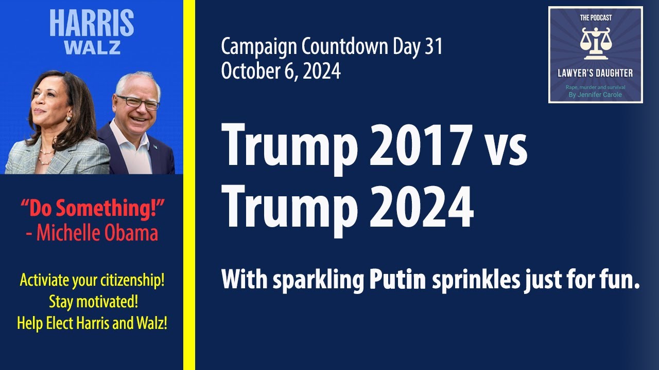Day 31 Trump 2017 vs Trump 2024 – A Tale of Two Trumps - YouTube