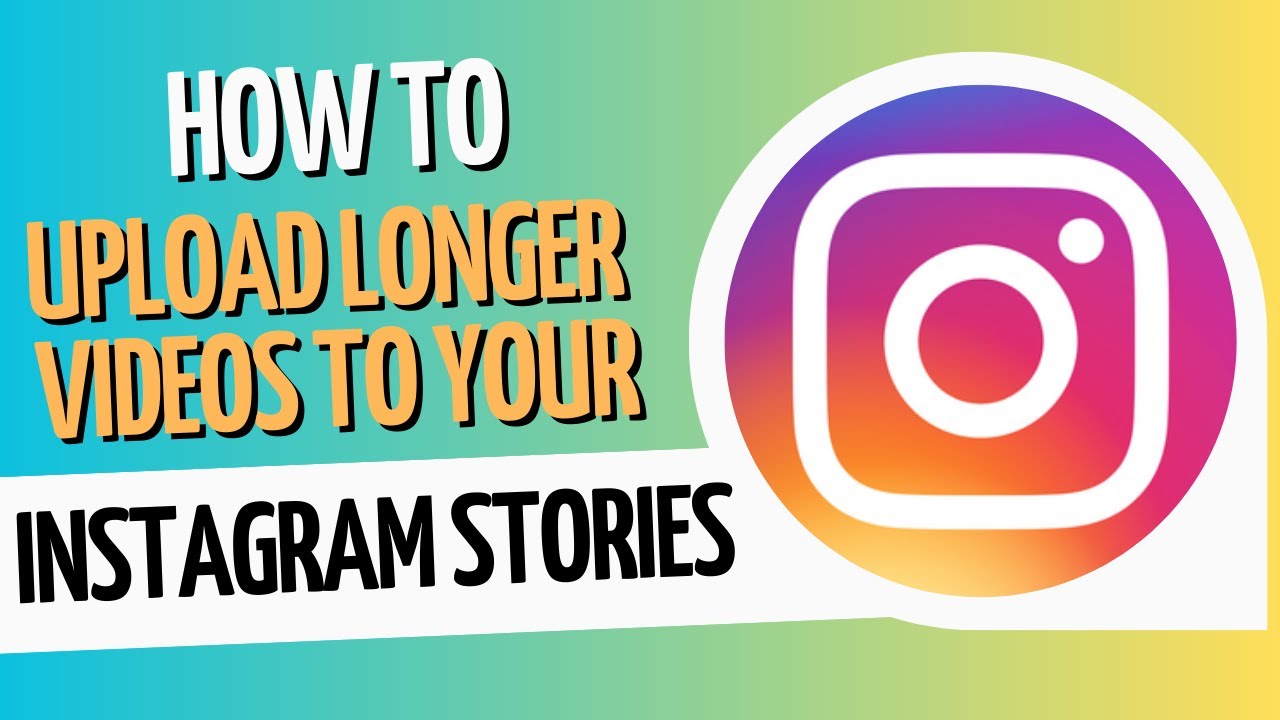 How To Upload Longer Videos To Your Instagram Stories YouTube how-to-upload-longer-videos-to-your-instagram-stories-youtube