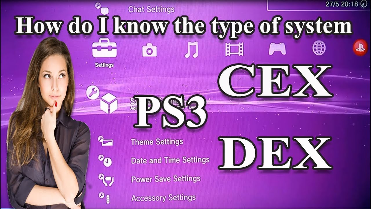 طريقة تحديد ومعرفة نوع نظامcex dex firmware/PS3 - YouTube