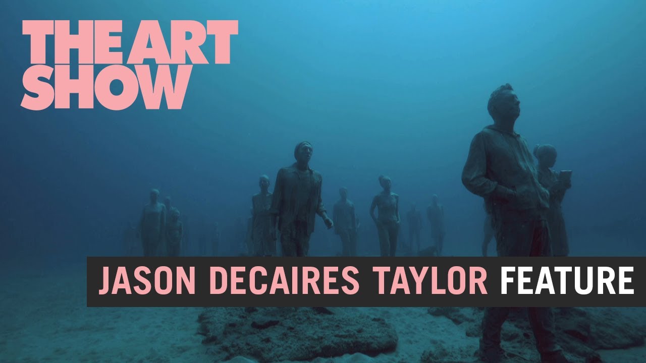 The Art Show - Jason DeCaires Taylor - YouTube
