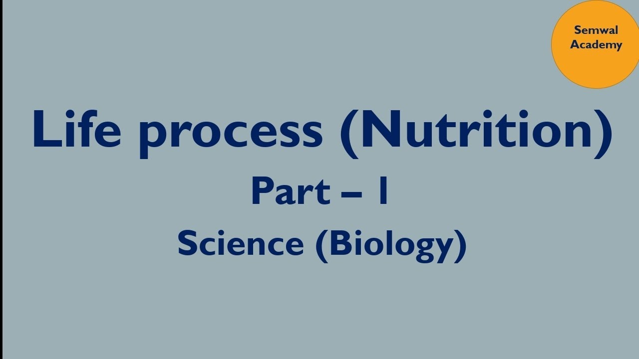 Life process (Nutrition) part - 1 science biology #science #biology ...