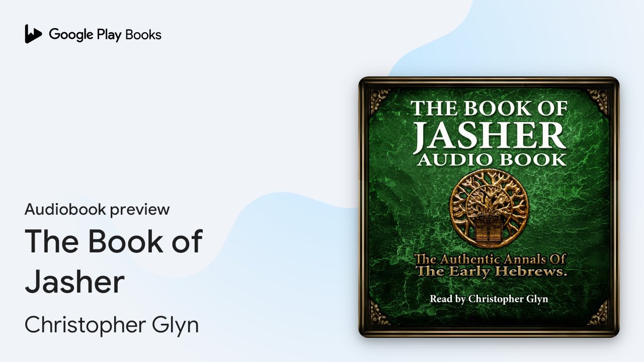 The Book of Jasher by Christopher Glyn · Audiobook preview - YouTube