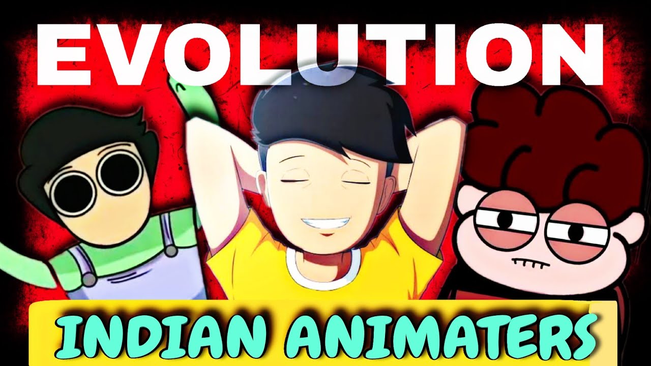 The Evolution Of Indian Animater channel !@RGBucketList - YouTube