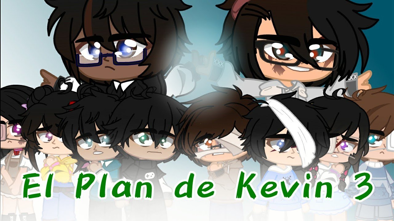 ~El Plan de Kevin 3~ Episodio 6 Parte 3 Temporada 1 ||Gacha Club ...
