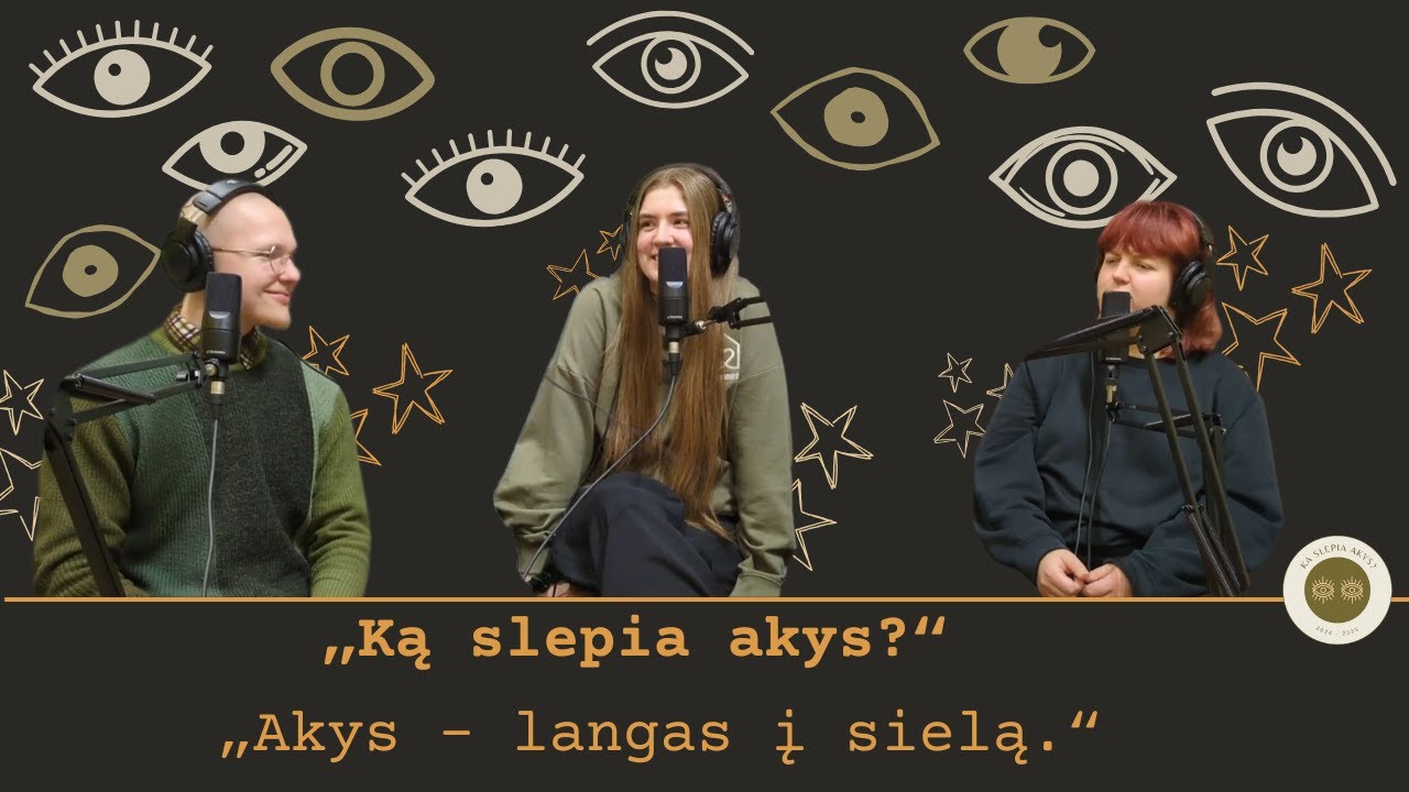 „Akys - langas į sielą.“ Ką slepia akys? - YouTube