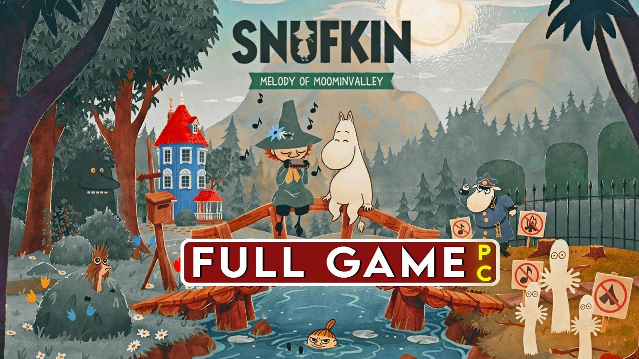 SNUFKIN: MELODY OF MOOMINVALLEY Gameplay Walkthrough FULL GAME [PC ...