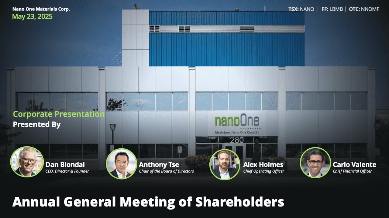 Nano One Materials 2025 Annual General Meeting of Shareholders ...