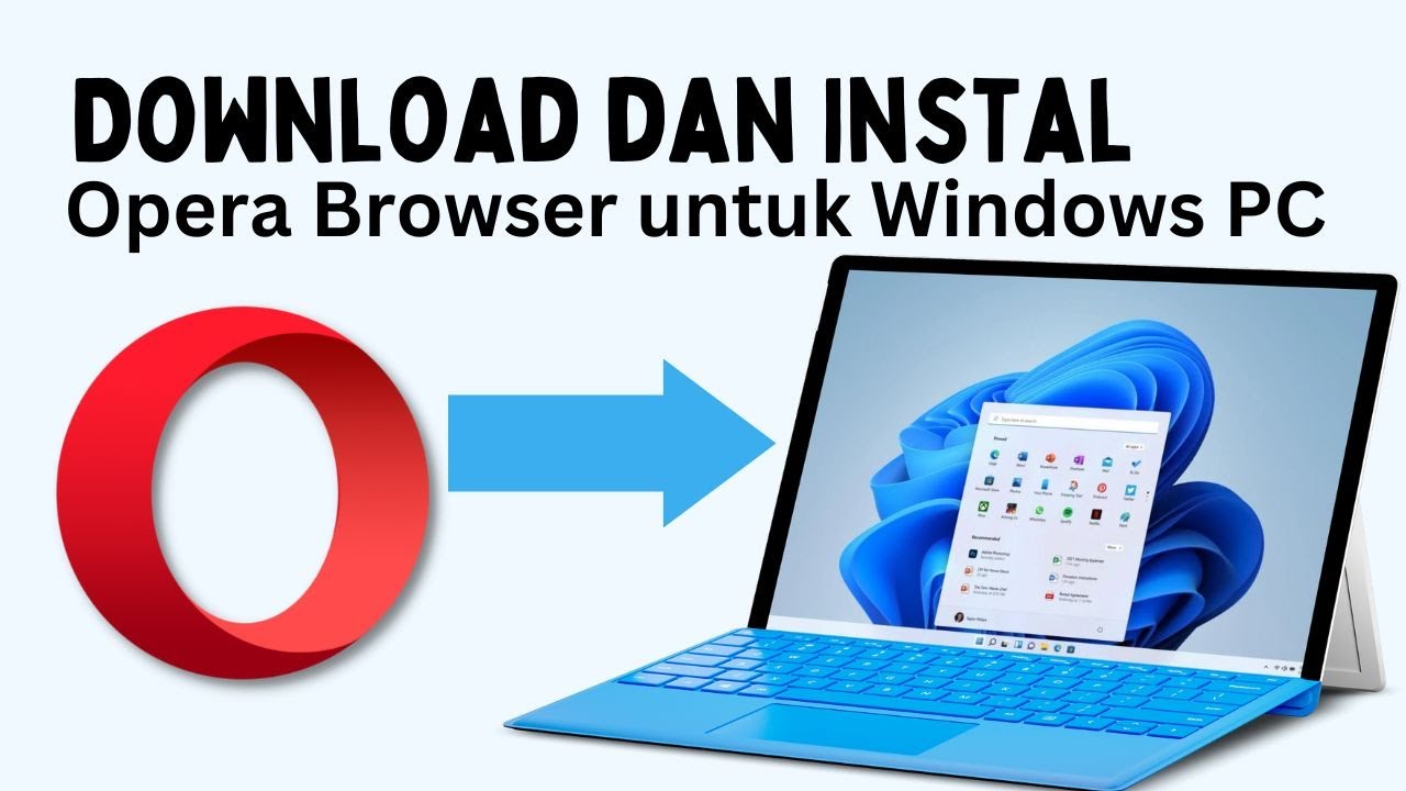 Download Opera Browser di Laptop Komputer Windows 11 - YouTube