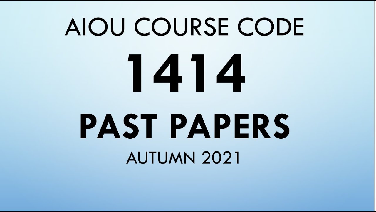 Aiou Course Code 1414 Past papers - YouTube