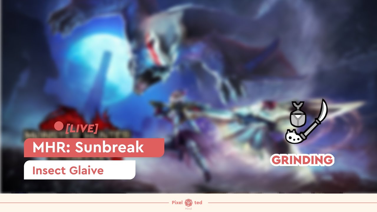 [Live] Farming untuk Insect Glaive - Monster Hunter Rise: Sunbreak #46 ...