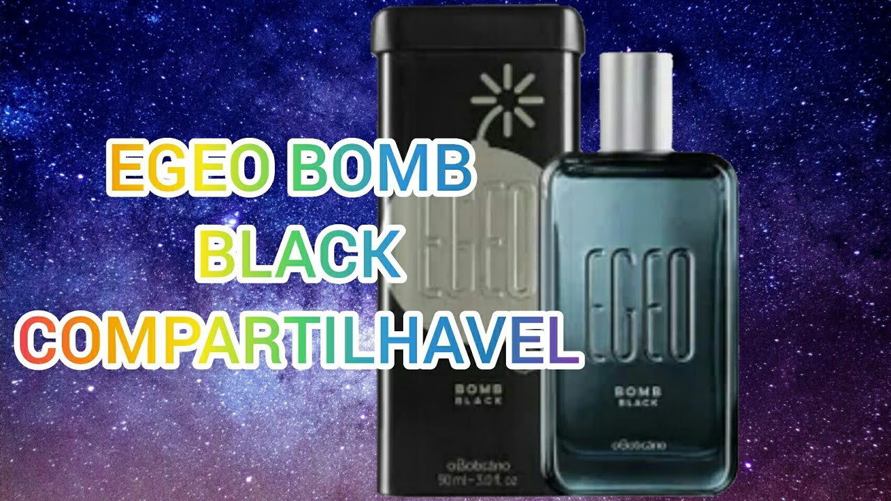 RESENHA PERFUME EGEO BOMB BLACK - O BOTICÁRIO - YouTube