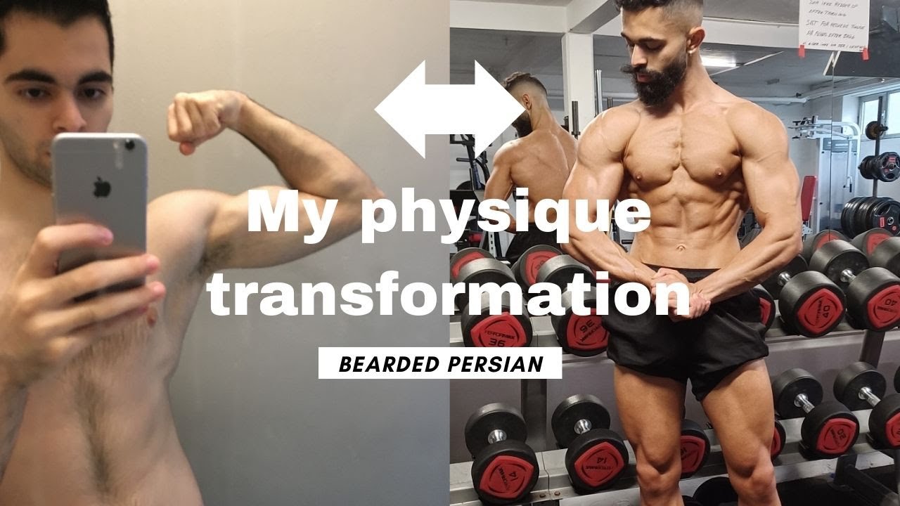 My physique body transformation | Bearded Persian - YouTube