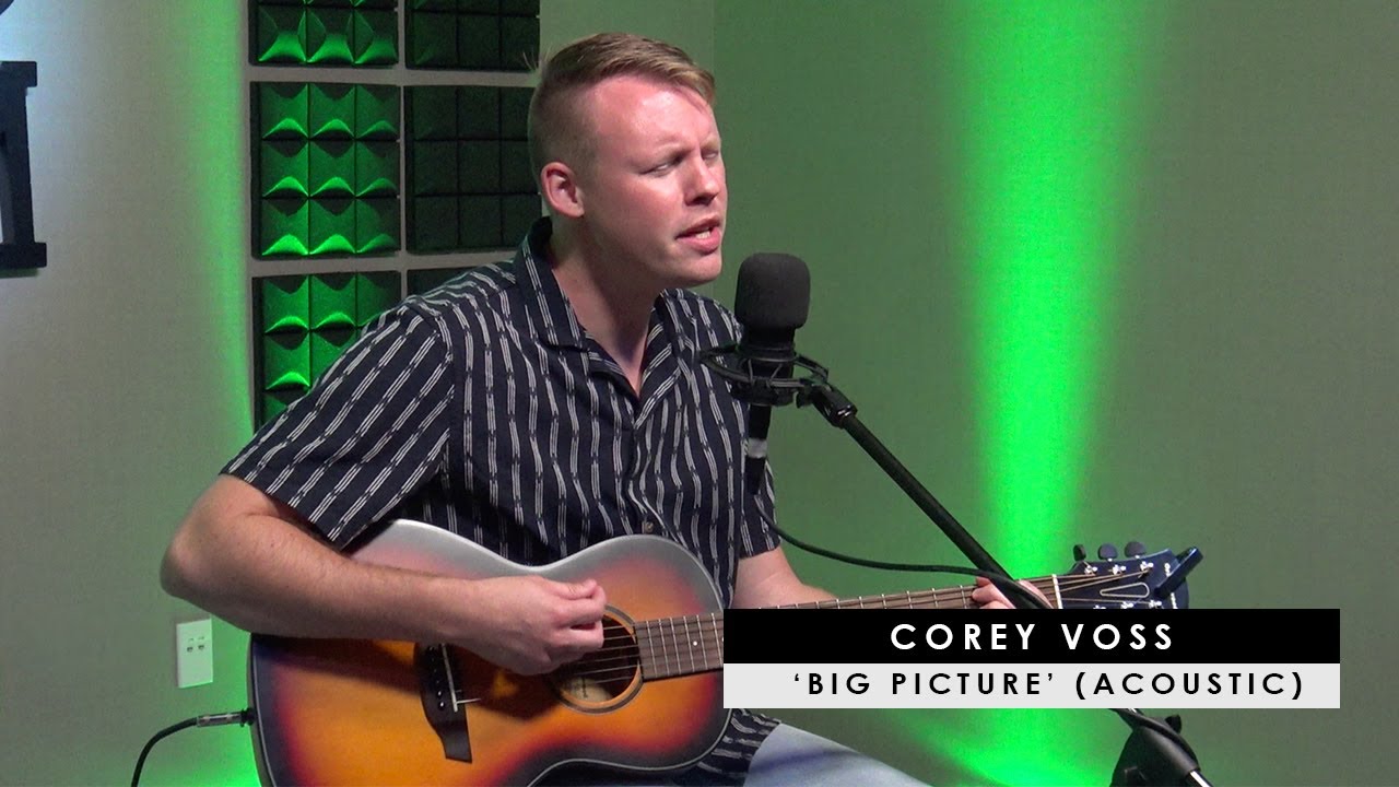 Corey Voss | 'Big Picture' (acoustic) - YouTube