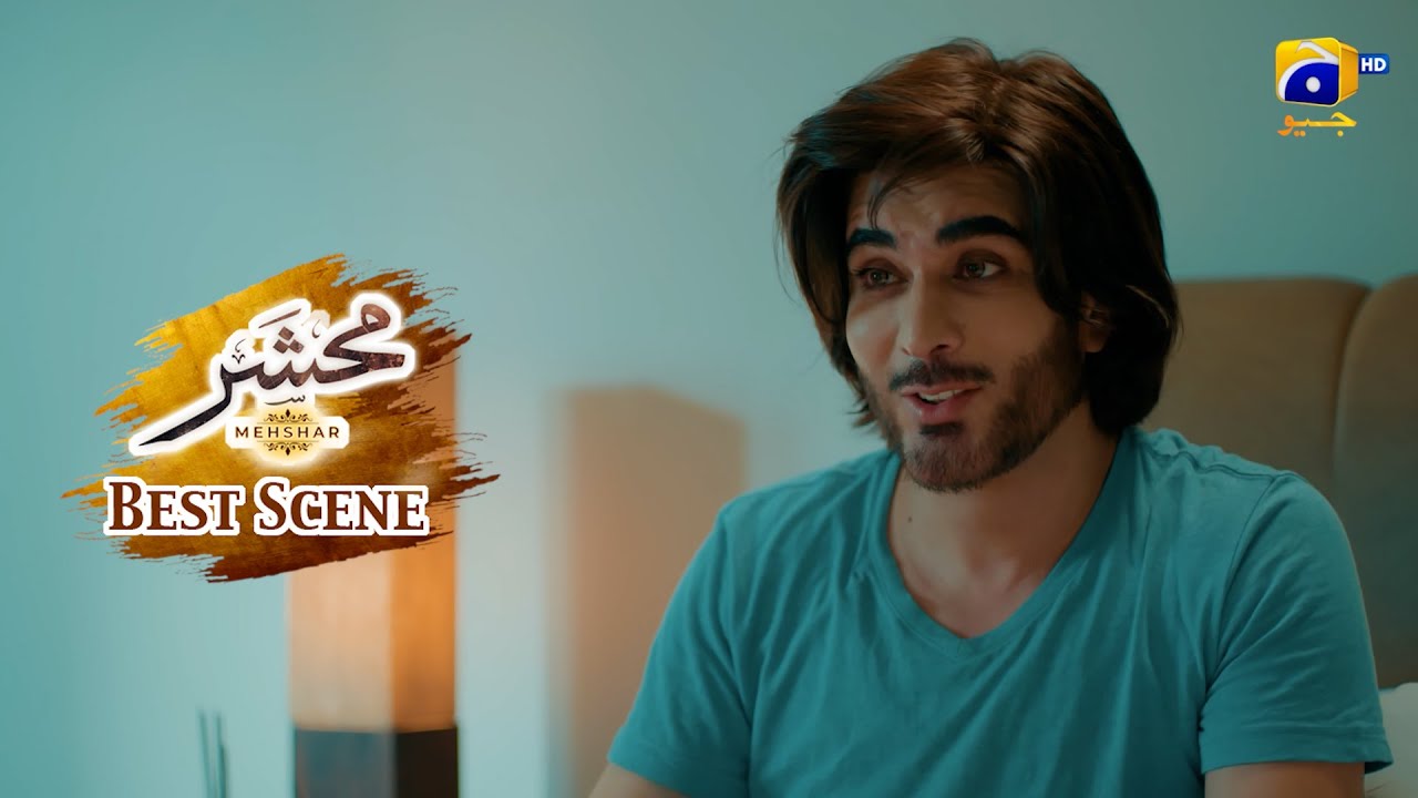 Mehshar Episode 16 | 𝐁𝐞𝐬𝐭 𝐒𝐜𝐞𝐧𝐞 𝟎𝟏 | Neelam Muneer - Imran Abbas - Mirza Zain Baig | HAR PAL GEO ...