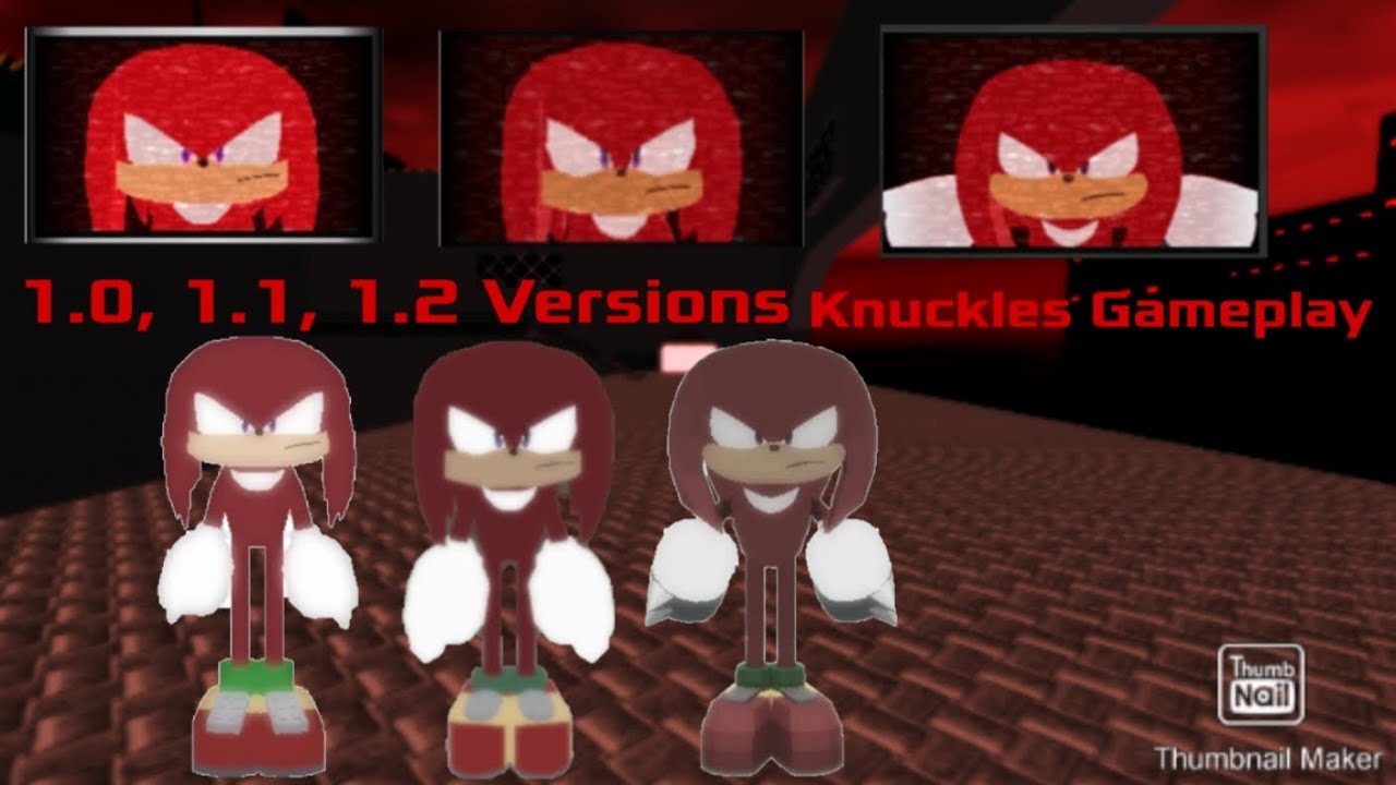 Every Single Versions Knuckles Gameplay! (1.0, 1.1, 1.2 Sonic.exe the ...
