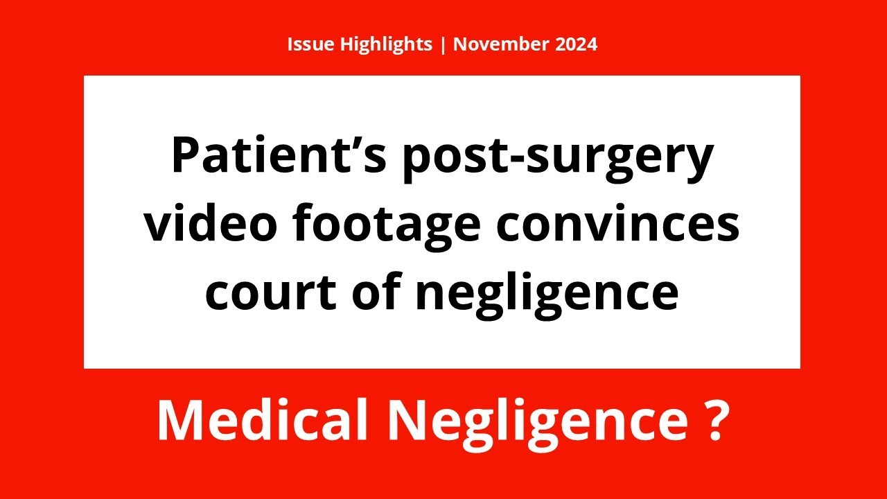 Highlights - November '24 Issue | Medical Law Cases - For Doctors - YouTube