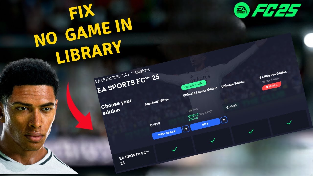 How to Fix "FC 25 Ultimate Edition not appearing in Game Library after ...