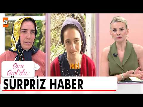 İnci, annesi ile eve dönecek mi? - Esra Erol'da 18 Mayıs 2026