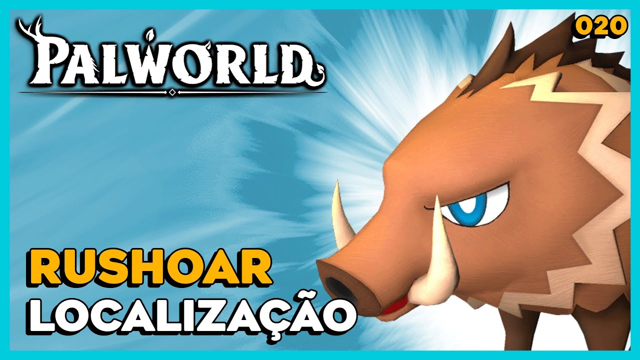 PALWORLD: 020 - RUSHOAR - LOCALIZAÇÃO - YouTube