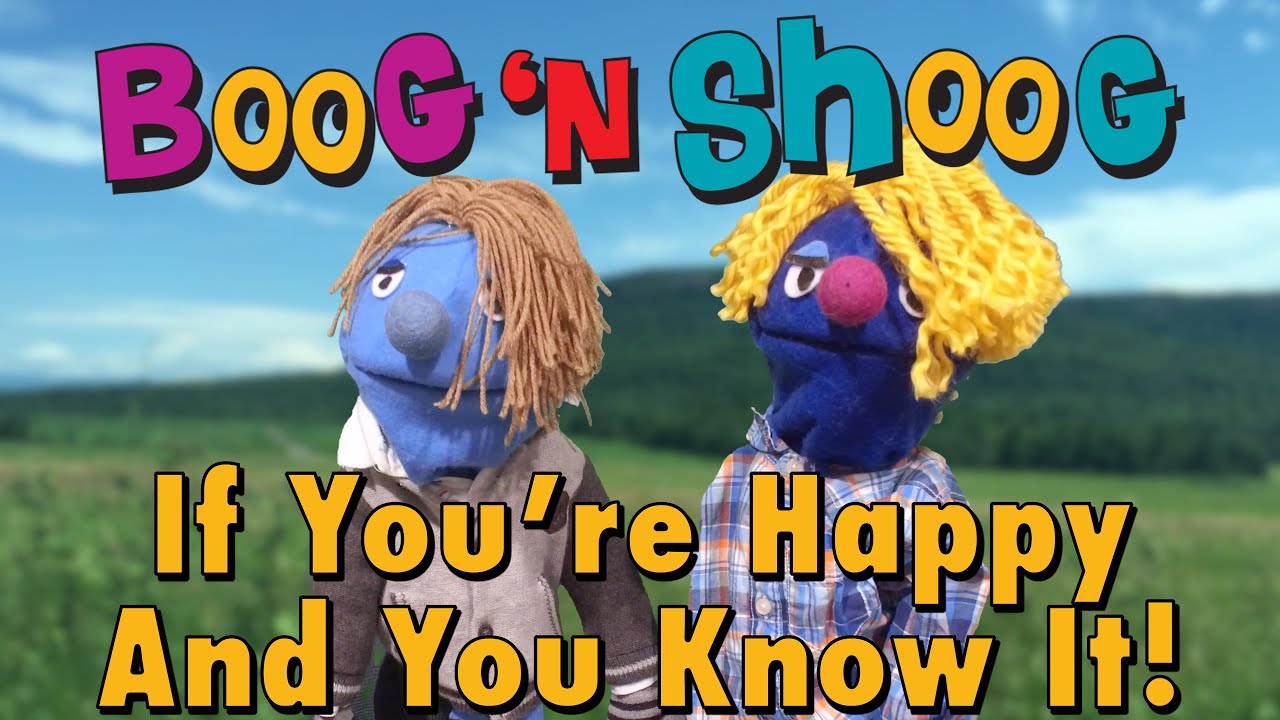 If You're Happy and You Know It - Boog 'N Shoog - YouTube